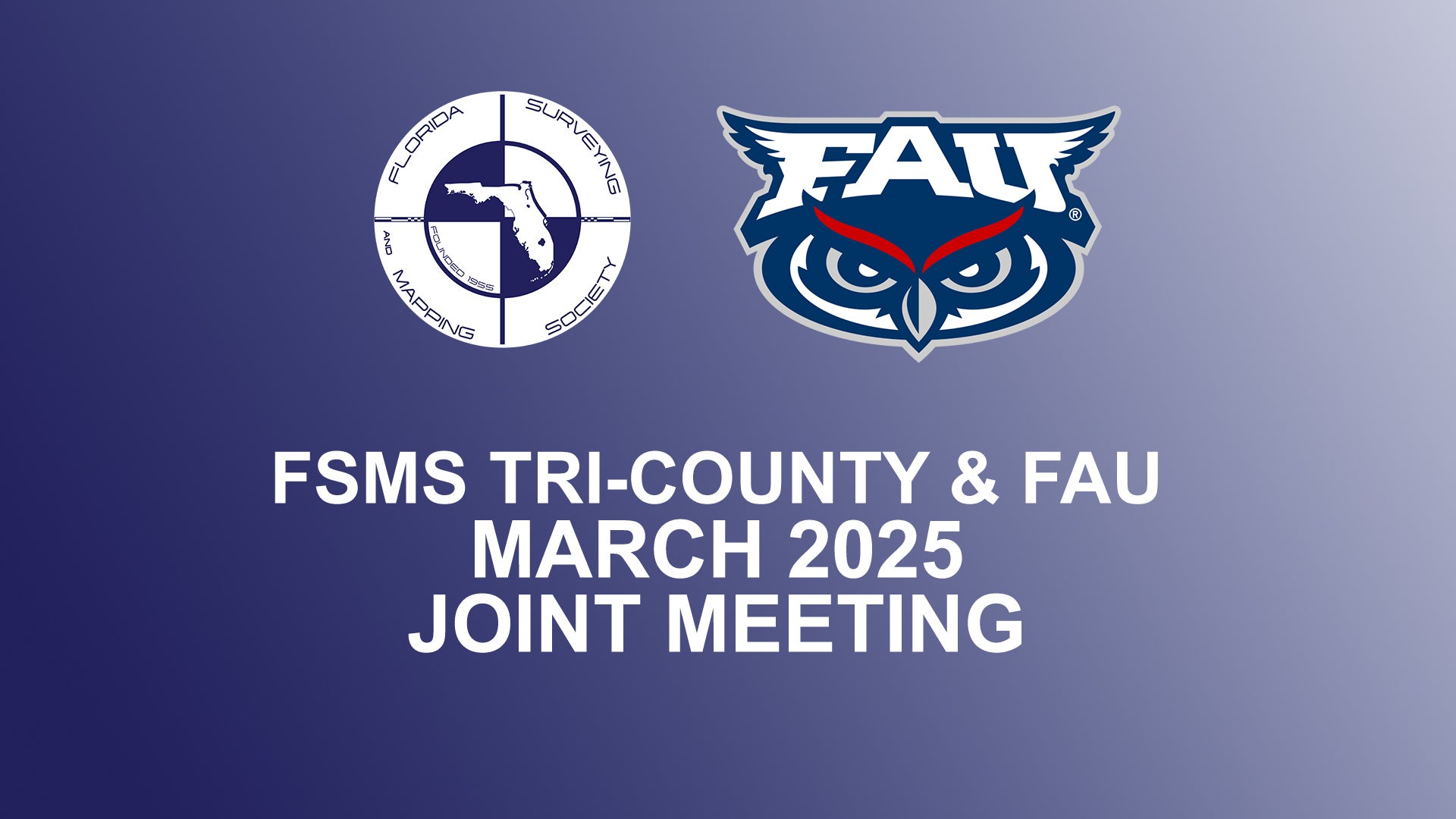 FSMS Tri-Chapter Meeting at FAU - Tuesday, March 25, 2025 at FAU | FSMS ...